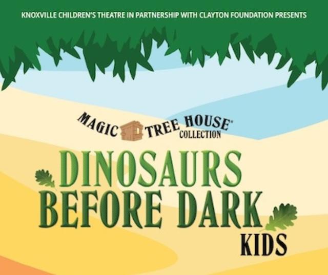 KCT to perform ‘Magic Tree House: Dinosaurs Before Dark’ - Knox TN Today
