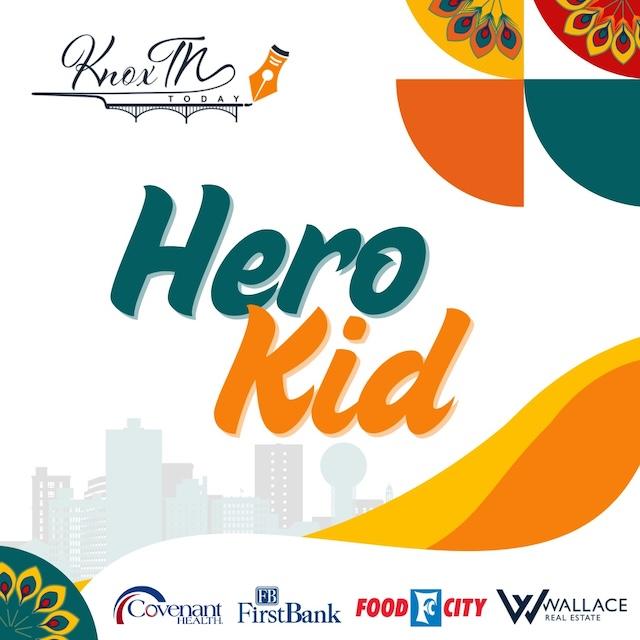 Hero Kid Award: Campaign 2 begins - Knox TN Today